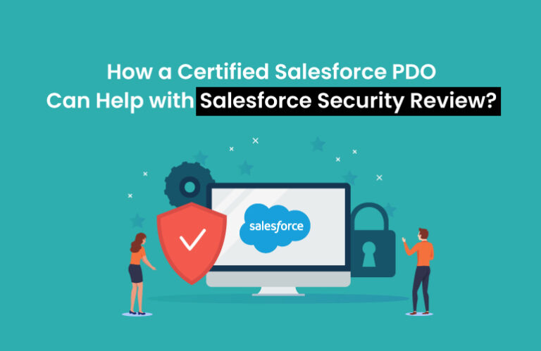 Pass Security Review With Certified Salesforce Pdo Blog